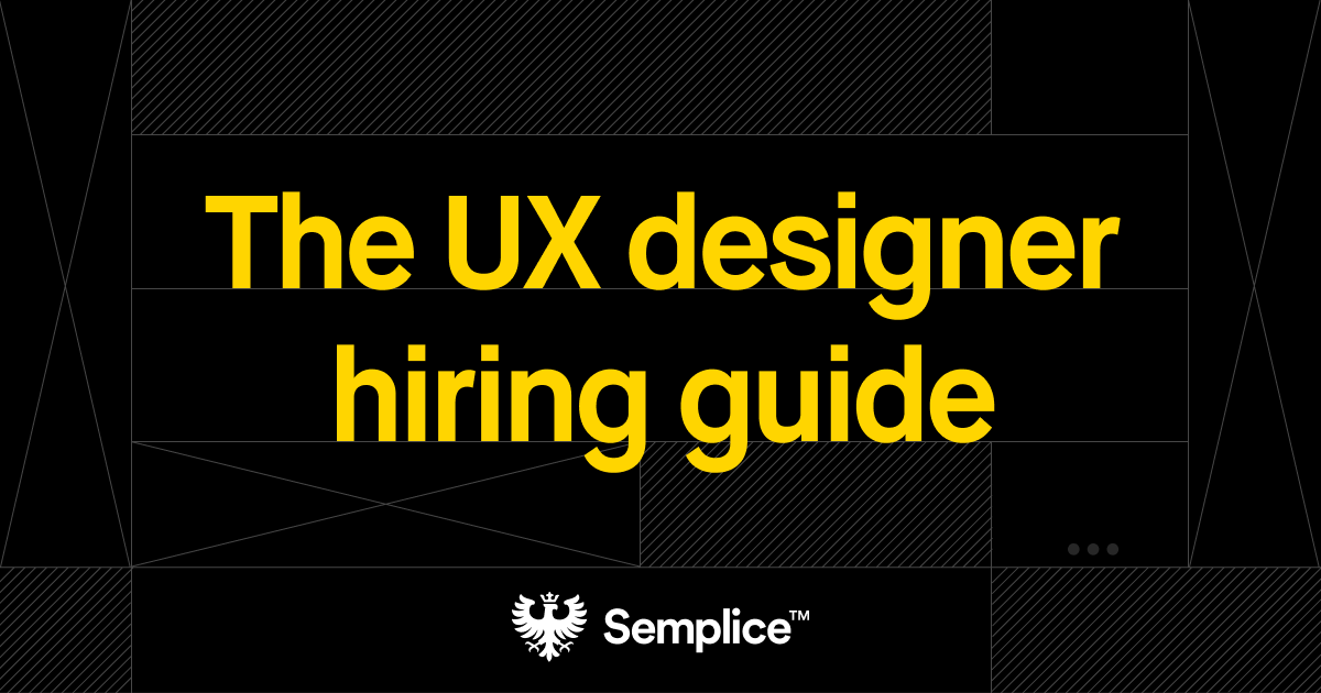 Semplice | How to hire a UX designer or get a UX design job
